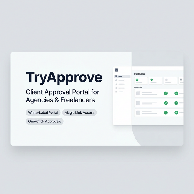 TryApprove — Get Client Approvals in One Click (No Signup Needed)